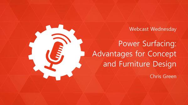 Power Surfacing: Advantages for Concept and Furniture Design