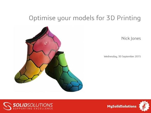 Optimise your models for 3D Printing